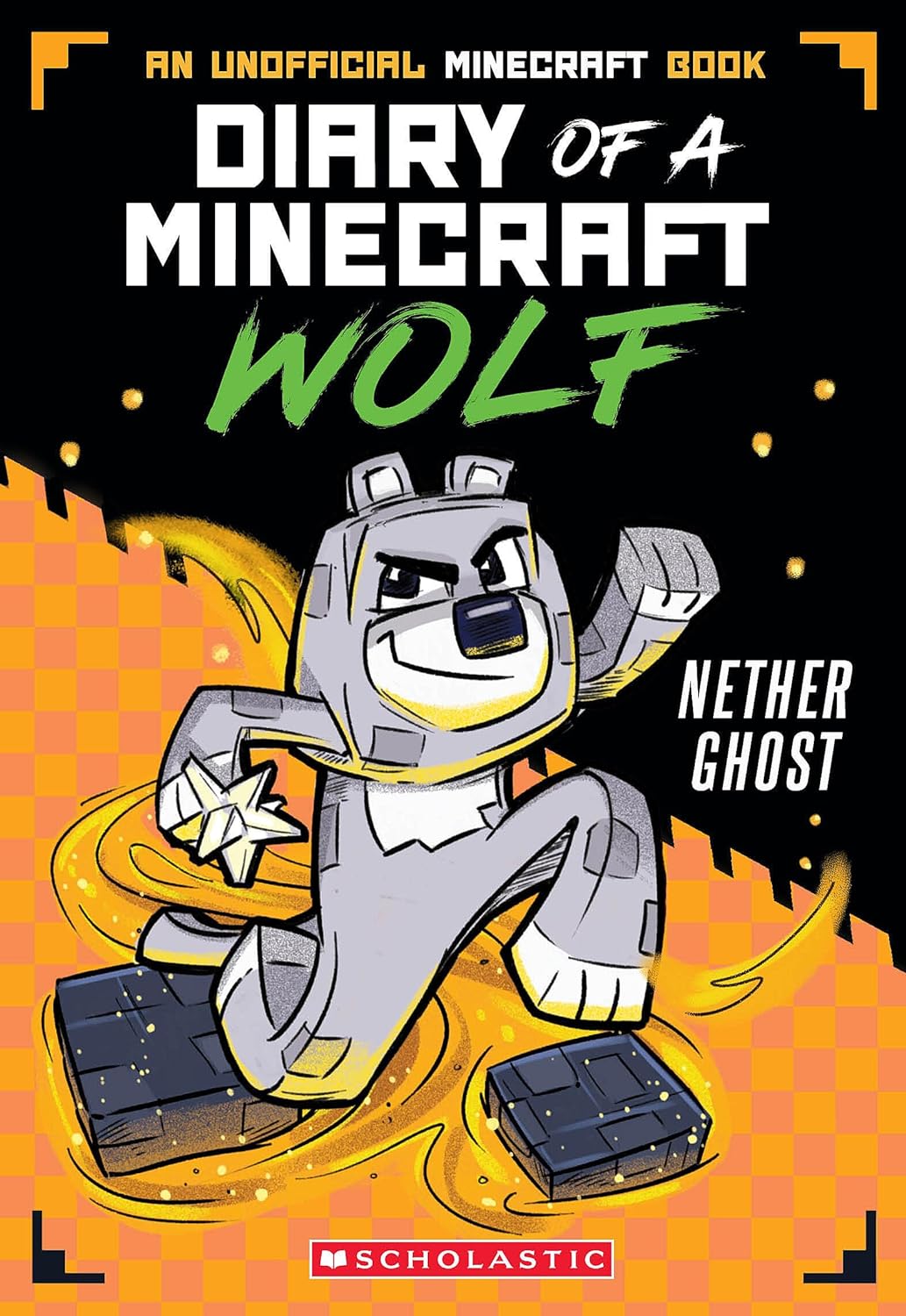 Nether Ghost (Diary of a Minecraft Wolf #3) (Paperback) – Little Canadian